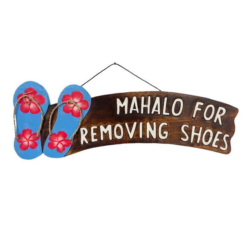 Mahalo For Removing Shoes w/ Slippers – Makana Hut
