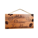 Aloha Ohana Ke Akua | Koa Sign – Makana Hut